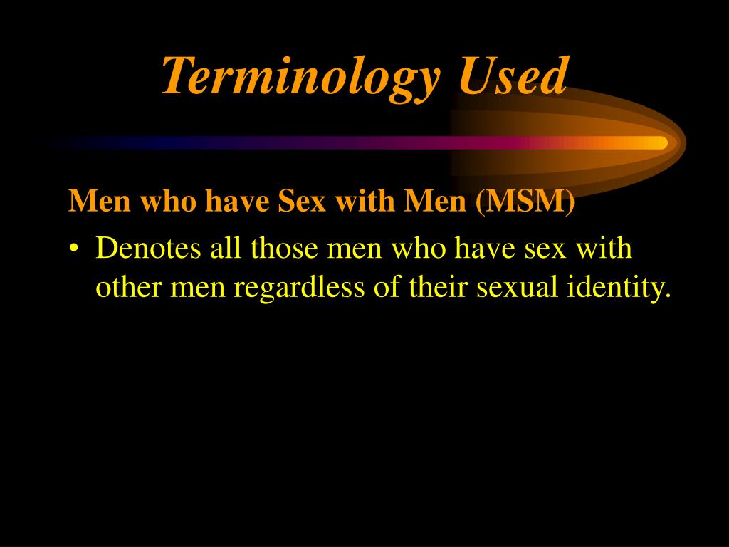 PPT - MEN WHO HAVE SEX WITH MEN (MSM) & ARAVANIS in INDIA PowerPoint ...