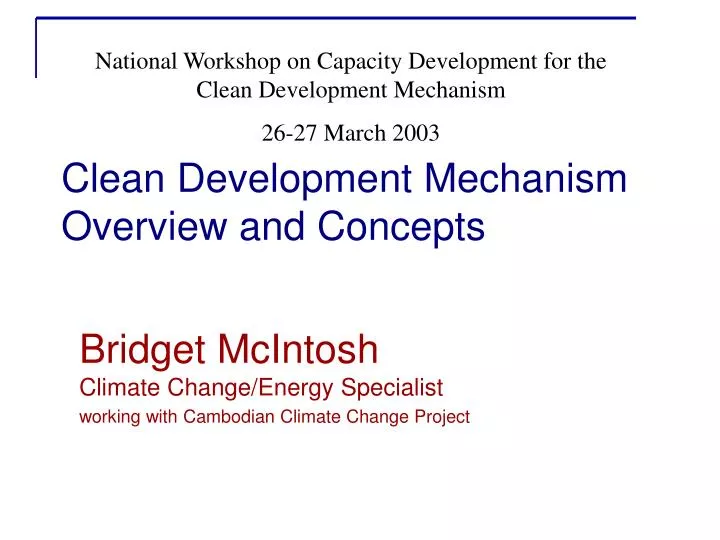 PPT - Clean Development Mechanism Overview and Concepts PowerPoint ...