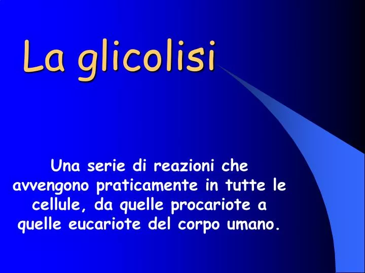 PPT - La glicolisi PowerPoint Presentation, free download - ID:6260028