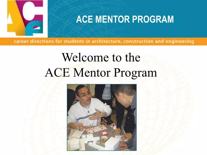 PPT - ACE MENTOR PROGRAM PowerPoint Presentation, free download - ID ...