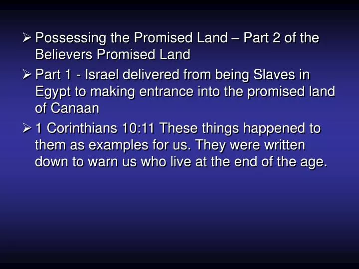 PPT - Possessing the Promised Land – Part 2 of the Believers Promised ...