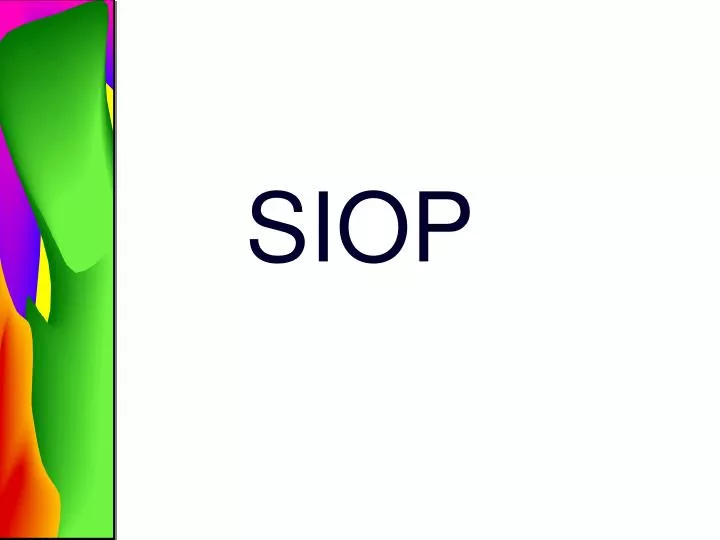 PPT - SIOP PowerPoint Presentation, free download - ID:6261206