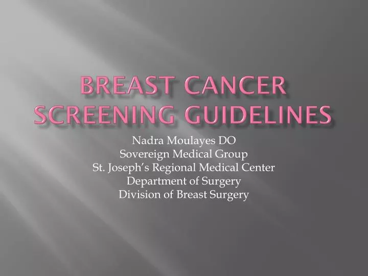 PPT - BREAST CANCER SCREENING GUIDELINES PowerPoint Presentation, free ...