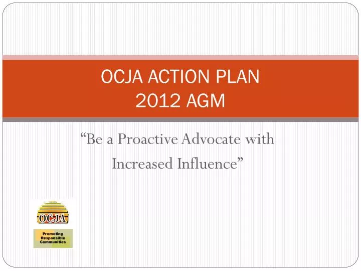 PPT - OCJA ACTION PLAN 2012 AGM PowerPoint Presentation, free download ...