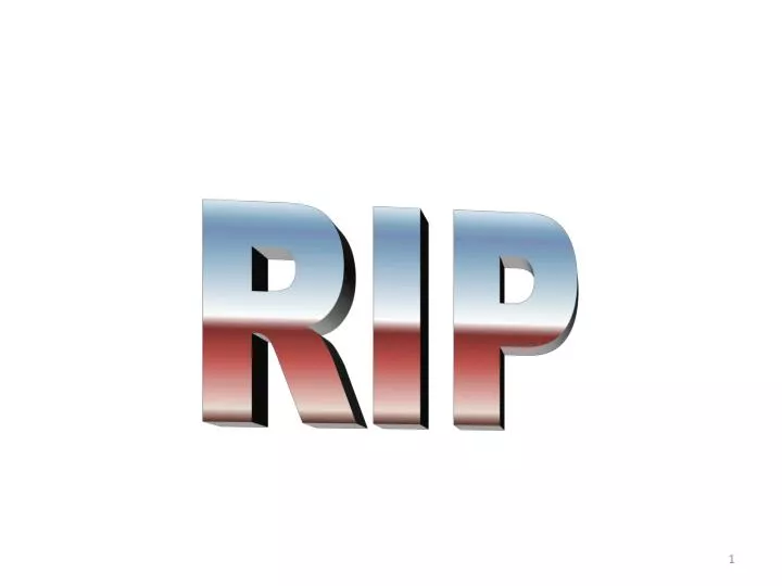PPT - RIP PowerPoint Presentation, free download - ID:6266781