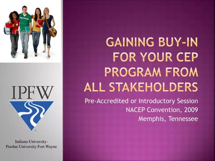 PPT - Gaining Buy-In for your CEP Program from all Stakeholders ...