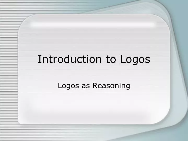 PPT - Introduction to Logos PowerPoint Presentation, free download - ID ...