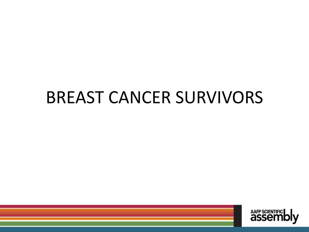 Ppt The Care Of Cancer Survivors Powerpoint Presentation Free Download Id6268355