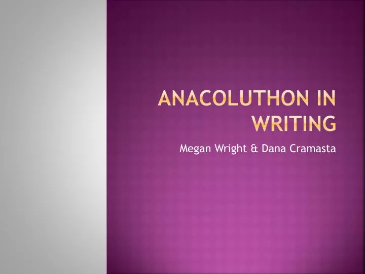 PPT - Anacoluthon in Writing PowerPoint Presentation, free download ...