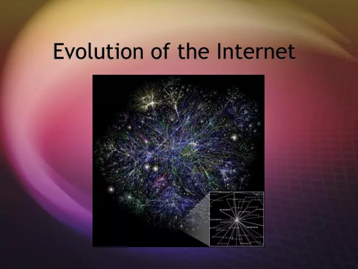 PPT - Evolution of the Internet PowerPoint Presentation, free download ...