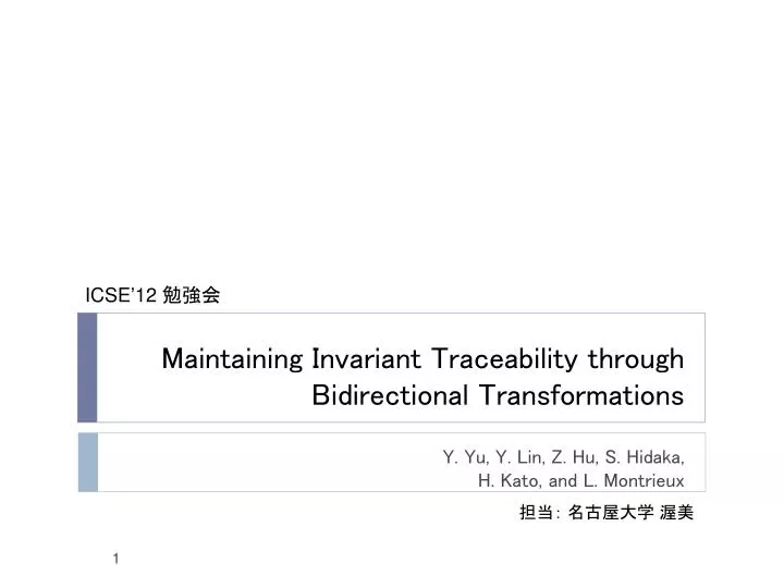 Ppt Maintaining Invariant Traceability Through Bidirectional Transformations Powerpoint