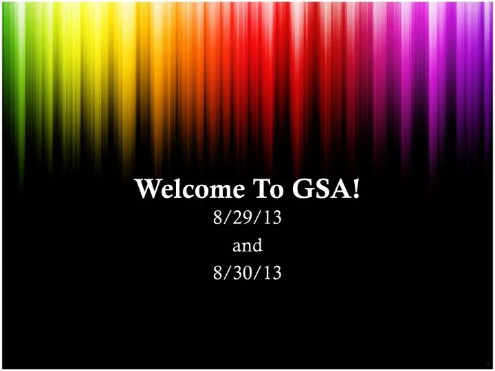 PPT - Welcome To GSA! PowerPoint Presentation, free download - ID:6271011