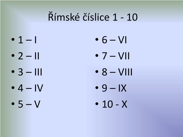 PPT - Římské číslice jako rozšiřující učivo PowerPoint Presentation ...