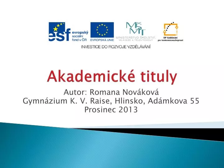 PPT - Akademické tituly PowerPoint Presentation, free download - ID:6271508