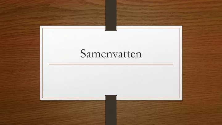 PPT - Samenvatten PowerPoint Presentation, free download - ID:6272515