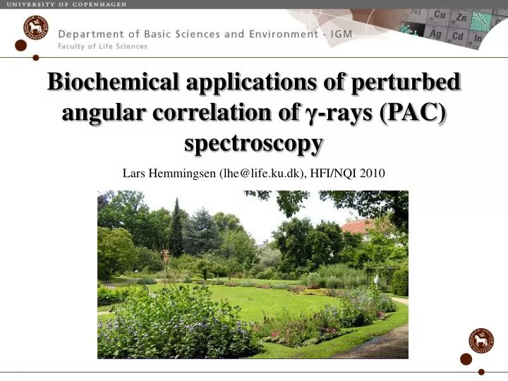 Ppt Biochemical Applications Of Perturbed Angular Correlation Of γ