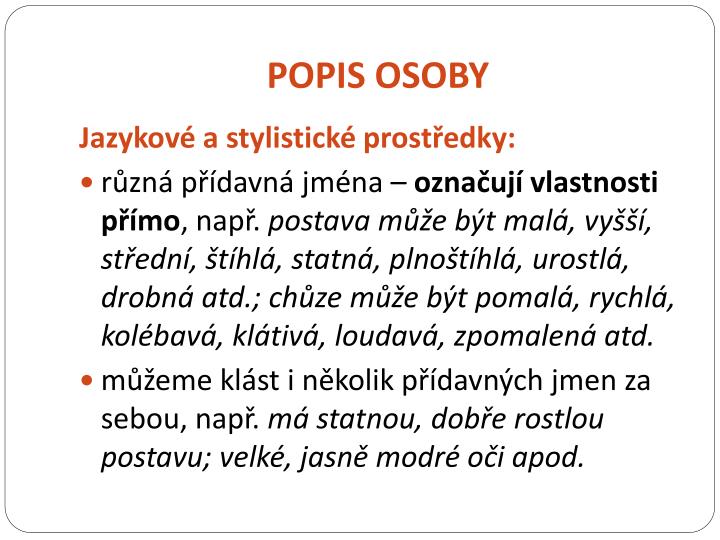 PPT - POPIS OSOBY A CHARAKTERISTIKA PowerPoint Presentation - ID:6275248