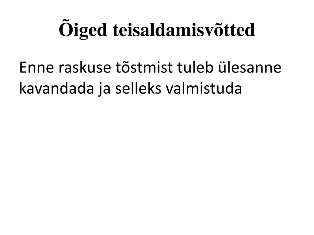 PPT - Raskuste käsitsi teisaldamise ohutegurid PowerPoint Presentation ...