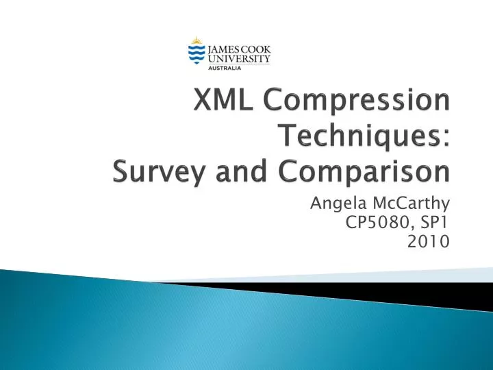 PPT - XML Compression Techniques: Survey and Comparison PowerPoint ...