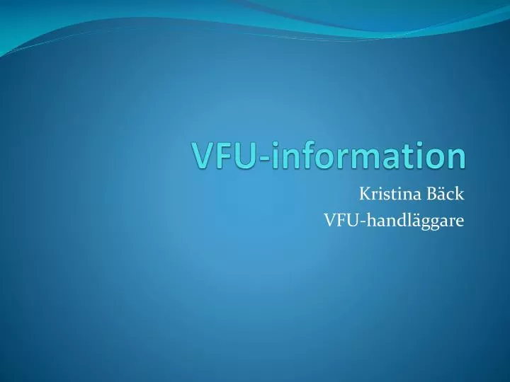 PPT - VFU-information PowerPoint Presentation, free download - ID:6277920