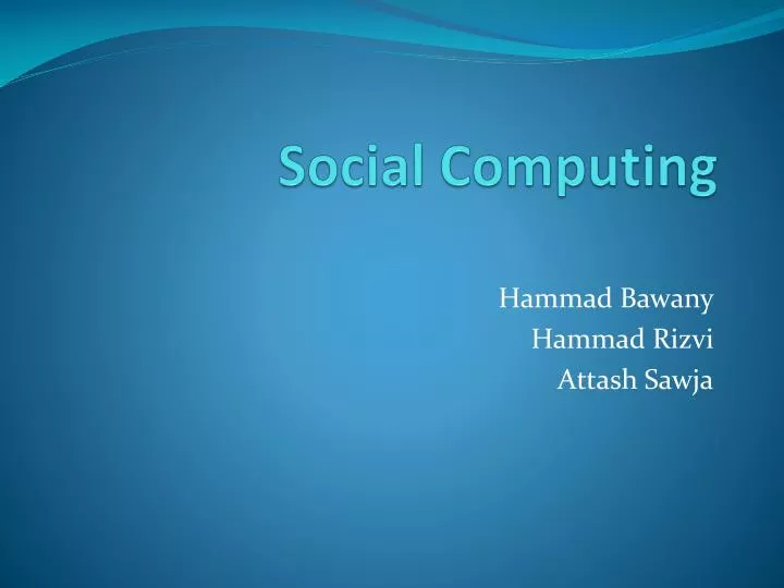 PPT - Social Computing PowerPoint Presentation, free download - ID:6278143