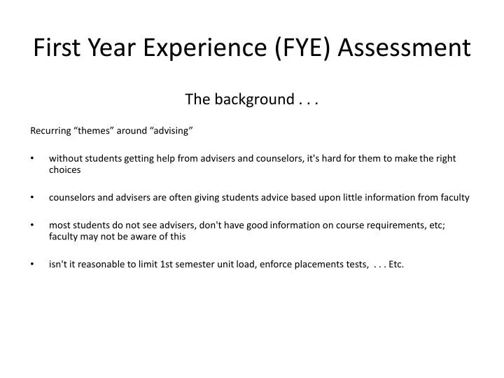 PPT - First Year Experience (FYE) Assessment PowerPoint Presentation ...