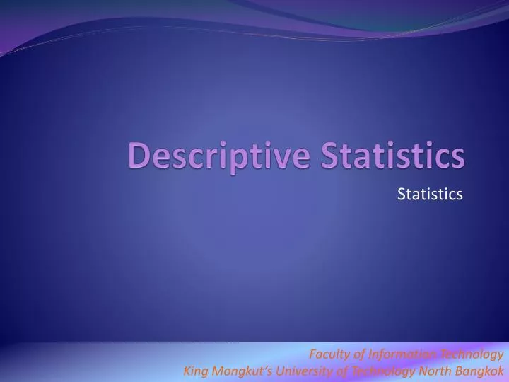 PPT - Descriptive Statistics PowerPoint Presentation, free download ...