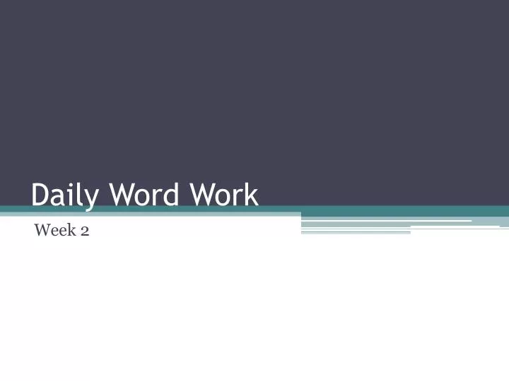 PPT - Daily Word Work PowerPoint Presentation, free download - ID:6283355