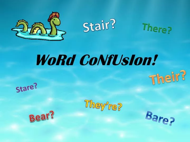 PPT - WoRd CoNfUsIon ! PowerPoint Presentation, free download - ID:6284286