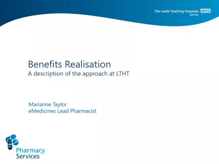 PPT - Benefits Realisation A description of the approach at LTHT ...
