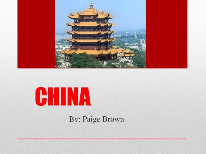 PPT - CHINA PowerPoint Presentation, free download - ID:6285654