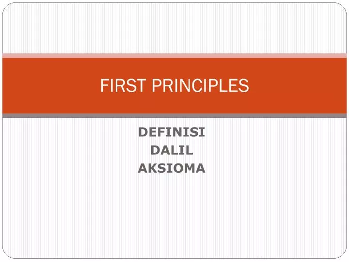 PPT - FIRST PRINCIPLES PowerPoint Presentation, free download - ID:6285845