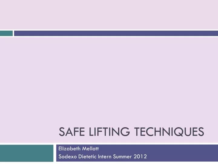 PPT - Safe lifting techniques PowerPoint Presentation, free download ...