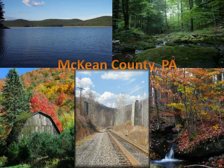 PPT - McKean County, PA PowerPoint Presentation, free download - ID:6286317
