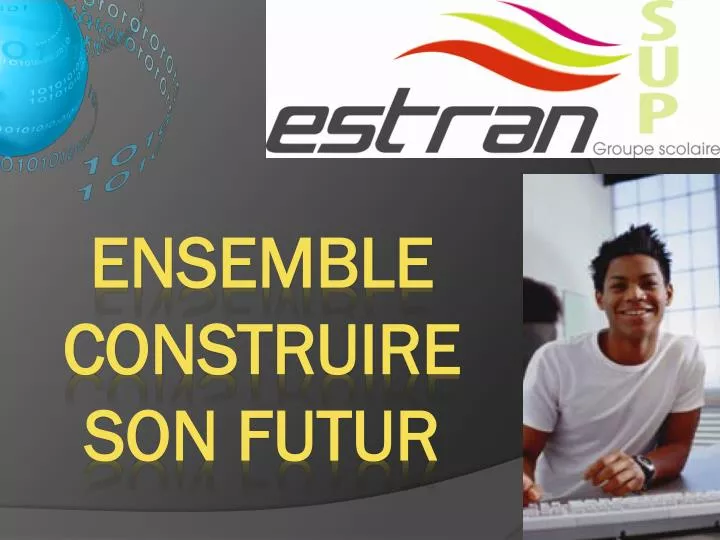 PPT - Ensemble construire son futur PowerPoint Presentation, free ...