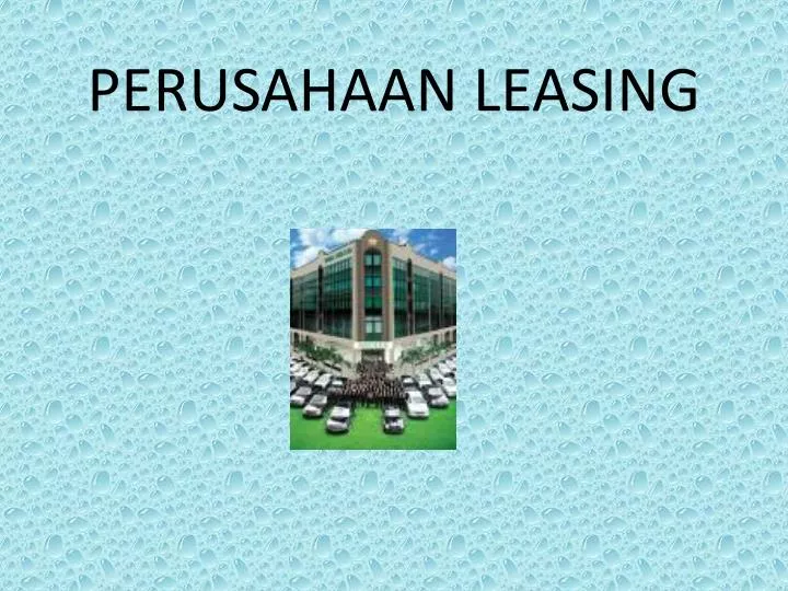 PPT - PERUSAHAAN LEASING PowerPoint Presentation, free download - ID ...