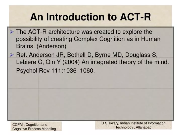PPT - An Introduction to ACT-R PowerPoint Presentation, free download ...