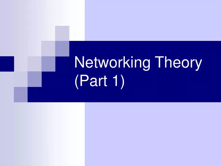 PPT - Networking Theory (Part 1) PowerPoint Presentation, free download ...