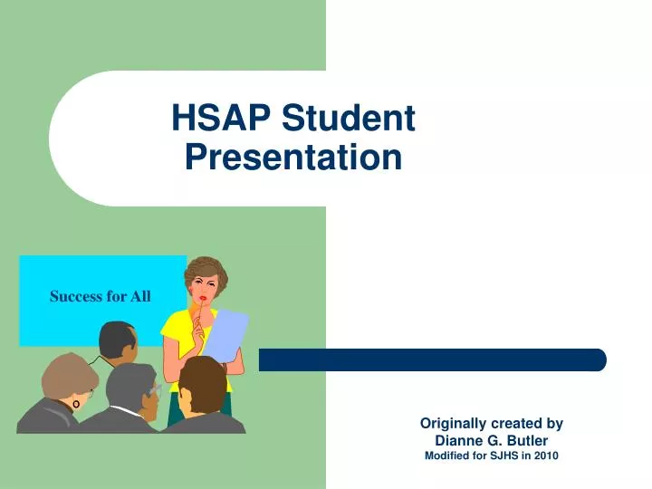 PPT - HSAP Student Presentation PowerPoint Presentation, free download ...