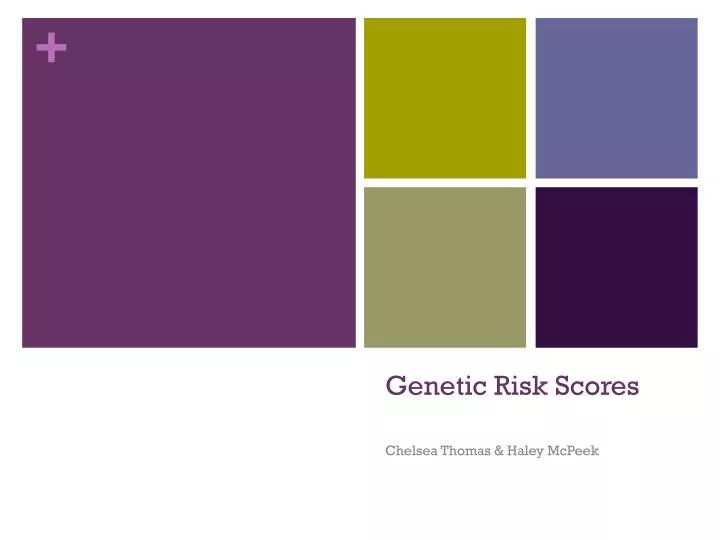 PPT - Genetic Risk Scores PowerPoint Presentation, free download - ID ...