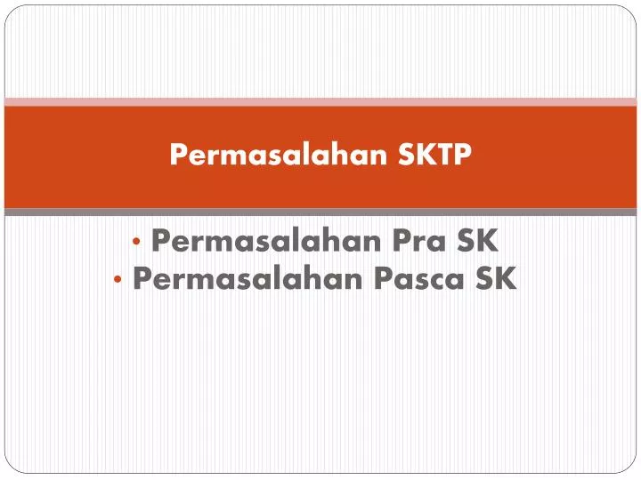 PPT - Permasalahan SKTP PowerPoint Presentation, free download - ID:6288528