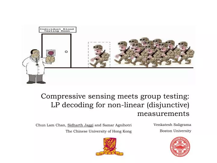 Ppt Compressive Sensing Meets Group Testing Lp Decoding For Non Linear Disjunctive