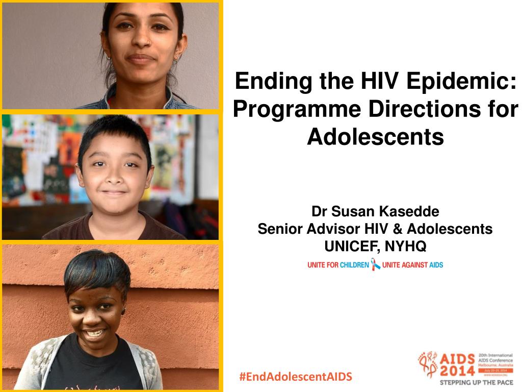 PPT - Ending the HIV Epidemic: Programme Directions for Adolescents ...