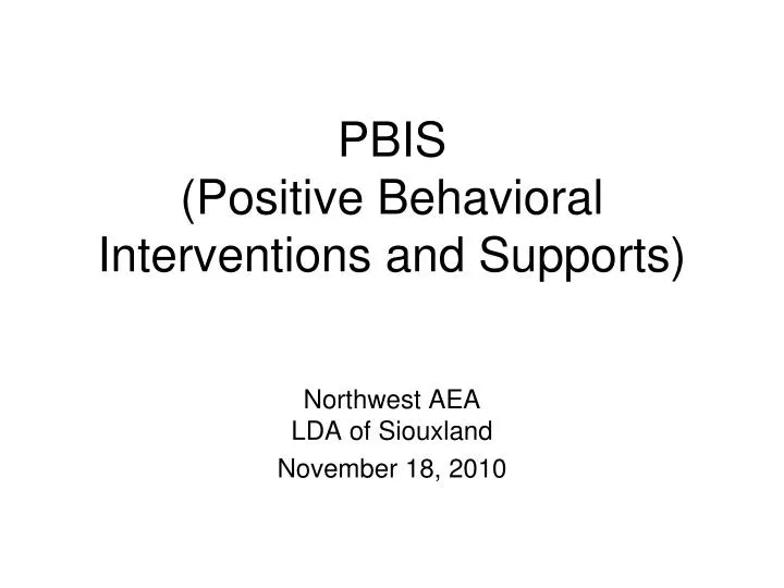 PPT - PBIS (Positive Behavioral Interventions and Supports) PowerPoint ... PPT - PBIS (Positive Behavioral Interventions and Supports) PowerPoint ...