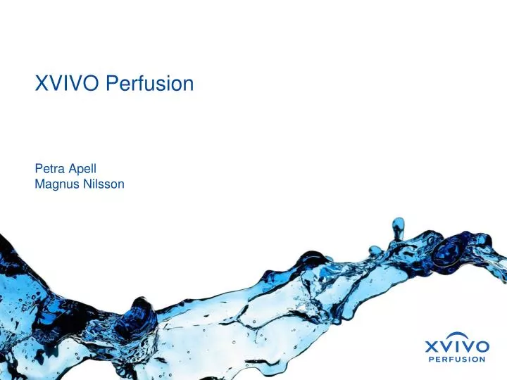 PPT - XVIVO Perfusion PowerPoint Presentation, free download - ID:6293009