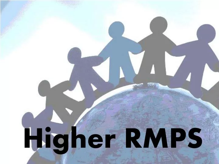 PPT - Higher RMPS PowerPoint Presentation, free download - ID:6293492
