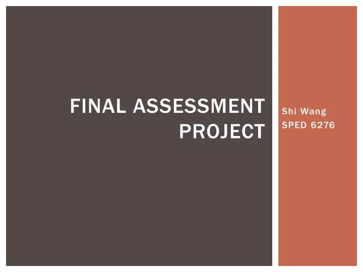 PPT - Final assessment project PowerPoint Presentation, free download ...