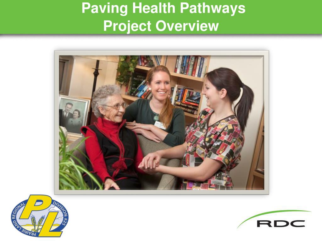 PPT - Paving Health Pathways An Innovative Dual Credit Response to the ...