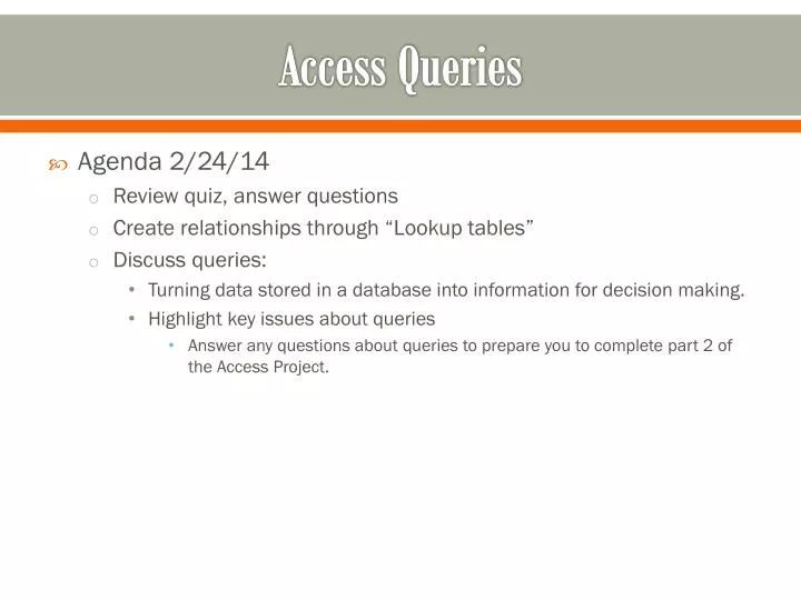 PPT - Access Queries PowerPoint Presentation, free download - ID:6294992
