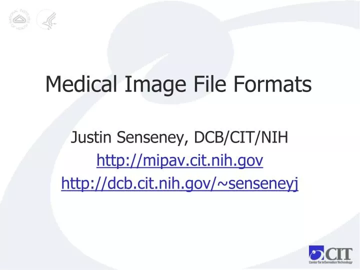 PPT - Medical Image File Formats PowerPoint Presentation, free download ...